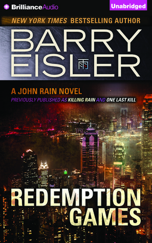 Redemption Games (A John Rain Novel) by Barry Eisler | Goodreads