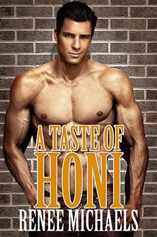 A Taste of Honi by Renee Michaels | Goodreads