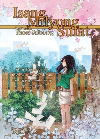 Isang Milyong Sulat by Bianca Salindong | Goodreads