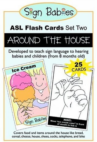 Sign Babies ASL Flash Cards, Set Two: Around the House by Sign Babies ...