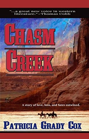 Chasm Creek by Patricia Grady Cox | Goodreads