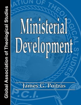 Ministerial Development by James Poitras | Goodreads
