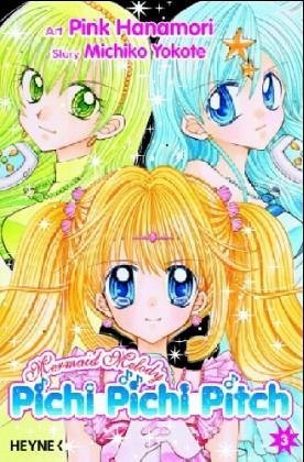 Mermaid Melody - Pichi Pichi Pitch, Band 3 by Pink Hanamori | Goodreads