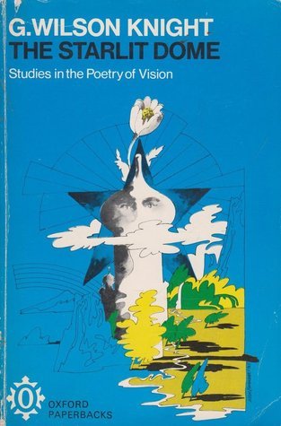 The starlit dome: studies in the poetry of vision, by George Wilson ...