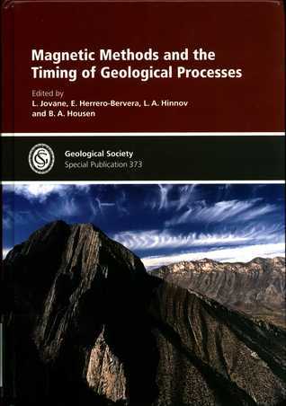 Magnetic Methods and the Timing of Geological Processes by Luigi Jovane ...