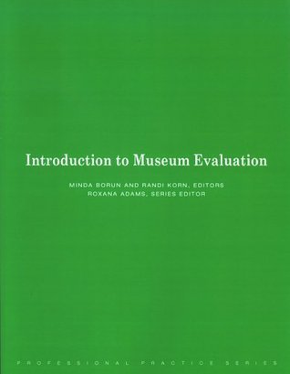 Introduction to Museum Evaluation by American Association Of Museums ...