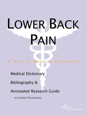 Lower Back Pain: A Medical Dictionary, Bibliography, and Annotated ...
