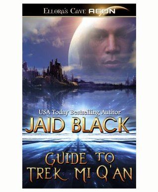 Guide to Trek Mi Q'an by Jaid Black | Goodreads