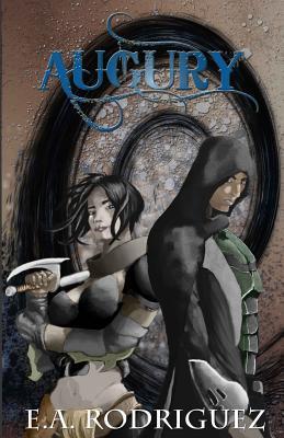 Augury by E.A. Rodriguez | Goodreads