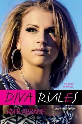 Diva Rules (Mcpherson High) by Amir Abrams | Goodreads