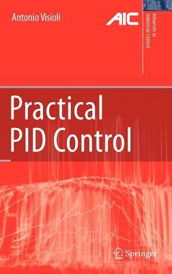 Practical Pid Control by Antonio Visioli | Goodreads