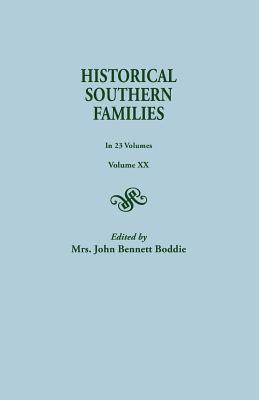 Historical Southern Families, Volume XX by John Bennett Boddie | Goodreads