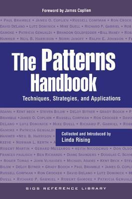 The Patterns Handbook: Techniques, Strategies, and Applications by ...