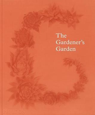 The Gardener's Garden by Madison Cox | Goodreads