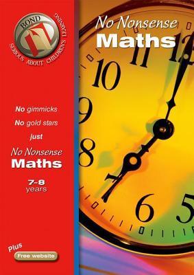 Bond No Nonsense Maths 7-8 years by Sarah Lindsay | Goodreads
