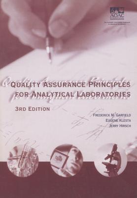 Quality Assurance Principles for Analytical Laboratories by Frederick M ...