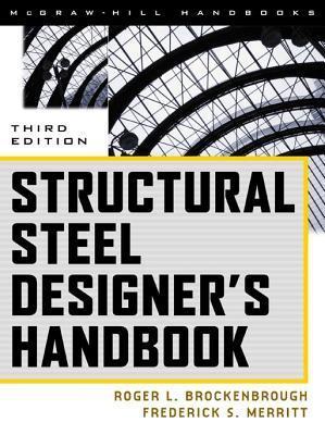 Structural Steel Designers Handbook by Frederick S. Merritt | Goodreads