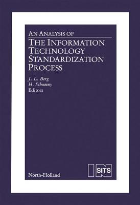An Analysis of the Information Technology Standardization Process ...