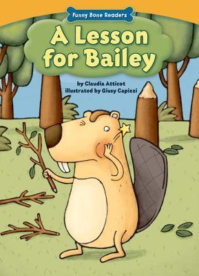 A Lesson for Bailey by Claudia Atticot | Goodreads