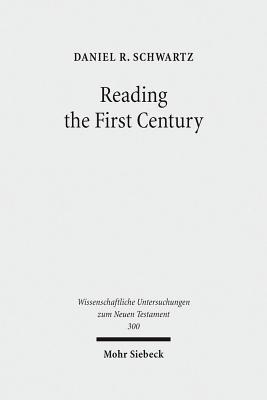 Reading the First Century: On Reading Josephus and Studying Jewish ...