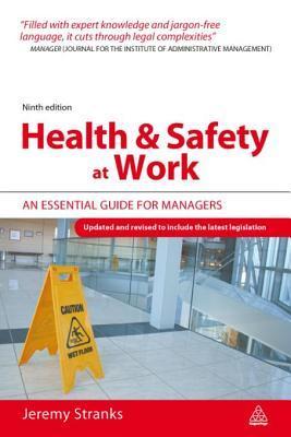 Health and Safety at Work: An Essential Guide for Managers by Jeremy W ...