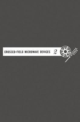 Crossed-Field Microwave Device V2 by G. Mourier | Goodreads