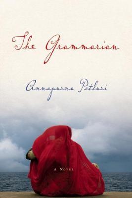 Grammarian, The: A Novel by Annapurna Potluri | Goodreads