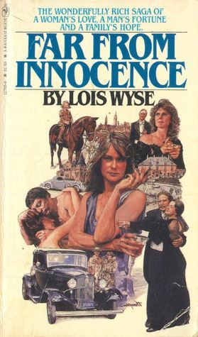 Far from Innocence by Lois Wyse | Goodreads