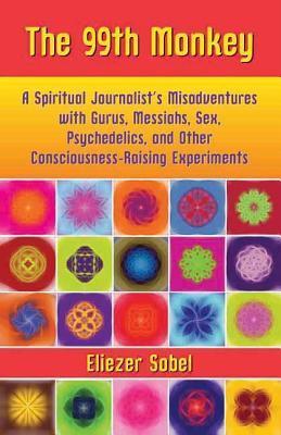 99th Monkey by Eliezer Sobel | Goodreads