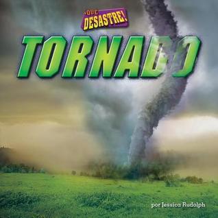 Tornado (Spanish) by Jessica Rudolph | Goodreads