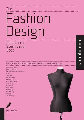 Fashion Design Reference & Specification Book: Everything Fashion ...