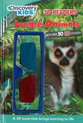 Jungle Animals (Discovery Kids 3D Readers) by Parragon Books | Goodreads
