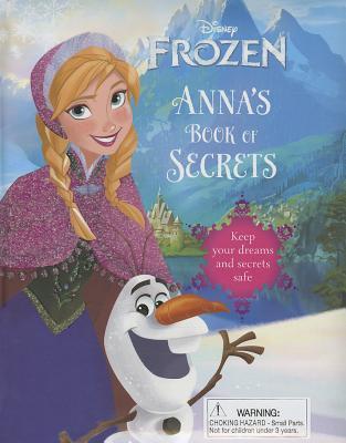 Disney's Frozen: Anna's Book Of Secrets by Parragon Books | Goodreads