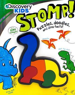 Discovery Kids Stomp!: Puzzles, Doodles, and Dino Facts! by Parragon ...