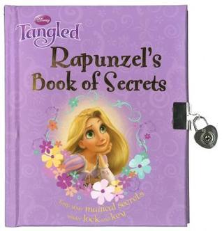 Disney Tangled: Rapunzel's Book of Secrets by Parragon Books | Goodreads