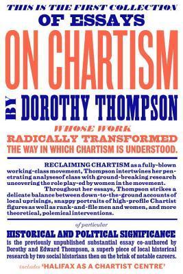 The Dignity of Chartism by Dorothy Thompson | Goodreads