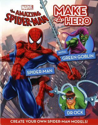 Marvel's Spider Man Make A Hero by Parragon Books | Goodreads