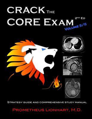 Crack the Core Exam: Strategy Guide and Comprehensive Study Manual by ...