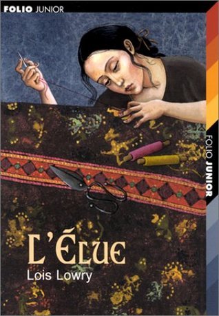 L'Elue by Lois Lowry | Goodreads