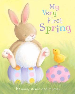 My Very First Spring (First Padded) by Parragon Books | Goodreads