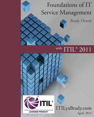 Foundations of IT Service Management with ITIL 2011: ITIL Foundations ...