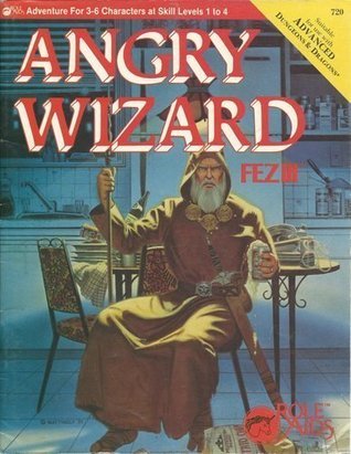 The Angry Wizard (Fez, #3) by James Robert | Goodreads