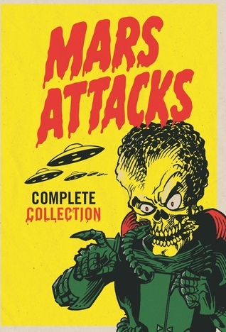 Mars Attacks Deluxe Edition by John Layman | Goodreads