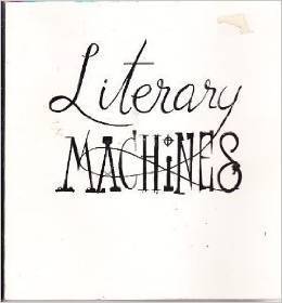 Literary Machines by Theodor Holm Nelson | Goodreads