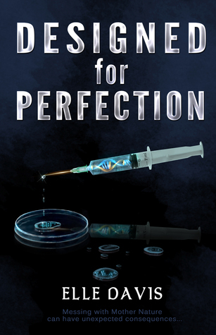 Designed for Perfection (The Designer Chronicles, # 1) by Elle Davis ...