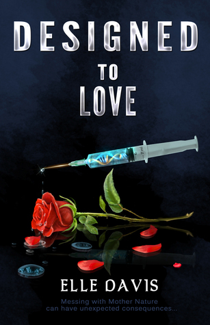 Designed to Love (The Designer Chronicles, # 2) by Elle Davis | Goodreads