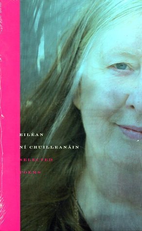 Selected Poems | Eiléan Ní Chuilleanáin by Eiléan Ní Chuilleanáin ...