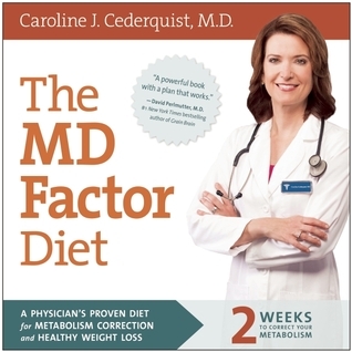 The MD Factor Diet: A Physician's Proven Diet for Metabolism Correction ...