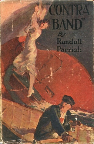 Contraband by Randall Parrish | Goodreads