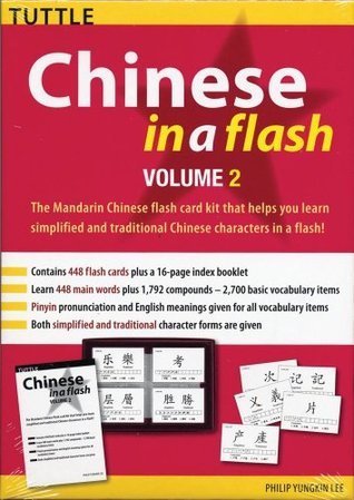 Chinese in a Flash Volume 2 (Tuttle Flash Cards) by Philip Yungkin Lee ...